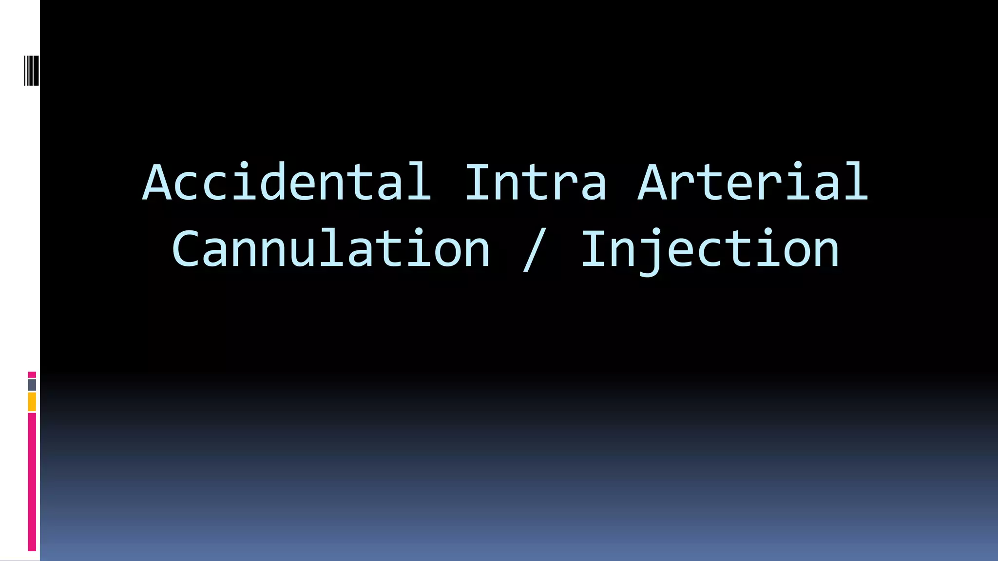Cannulation and complications | PPTX