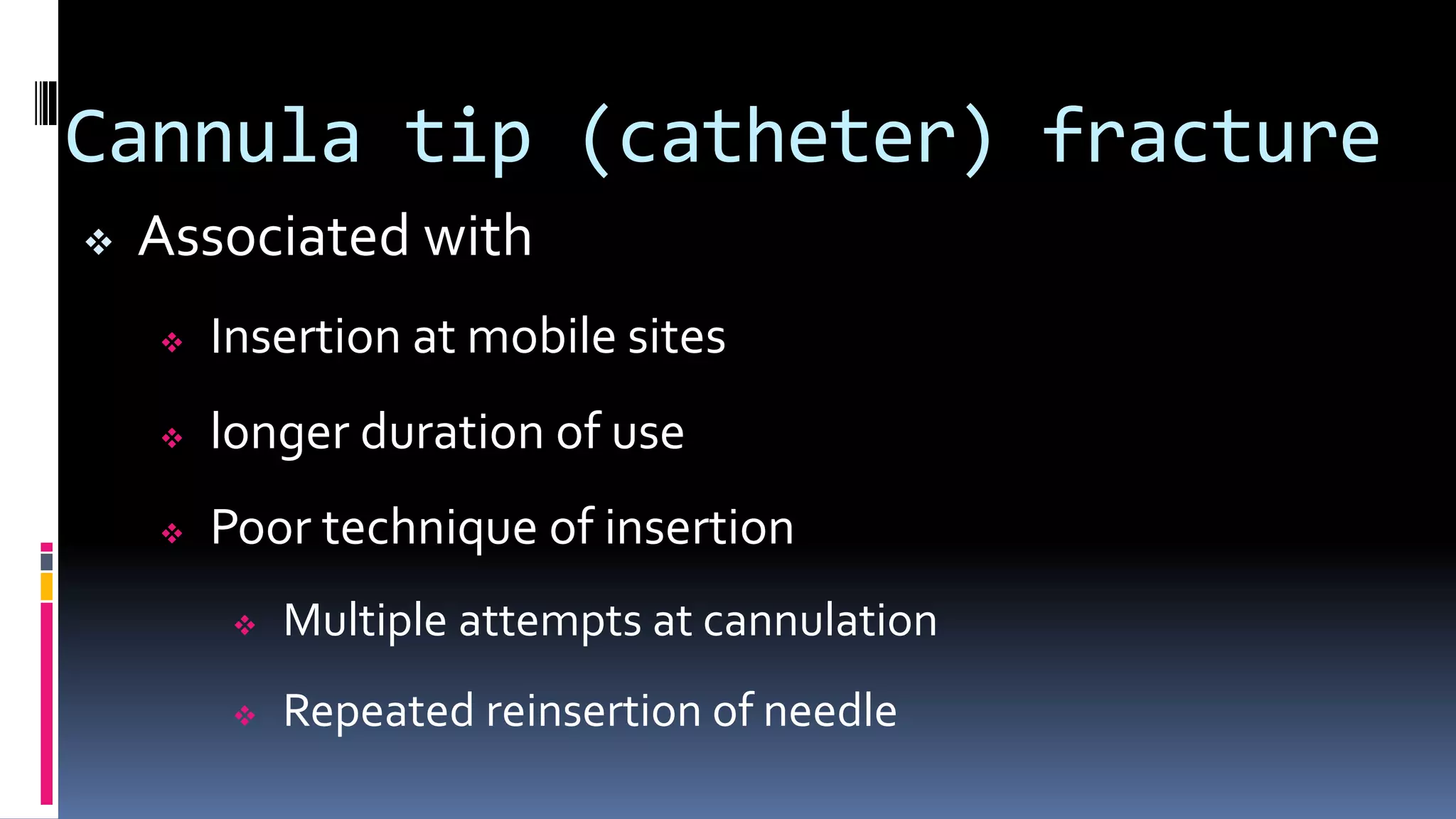 Cannulation and complications | PPTX