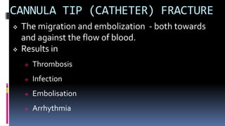 Cannulation and complications | PPTX