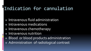 Cannulation and complications | PPTX