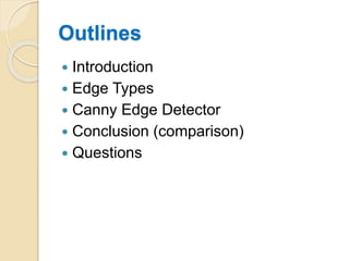 Canny edge detection | PPTX