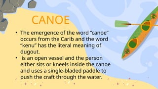 CANOEING AND KAYAKING Powerpoint presentation.pptx