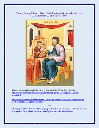 Canon de rugăciune către Sfântul apostol şi evanghelist Luca (18 ...