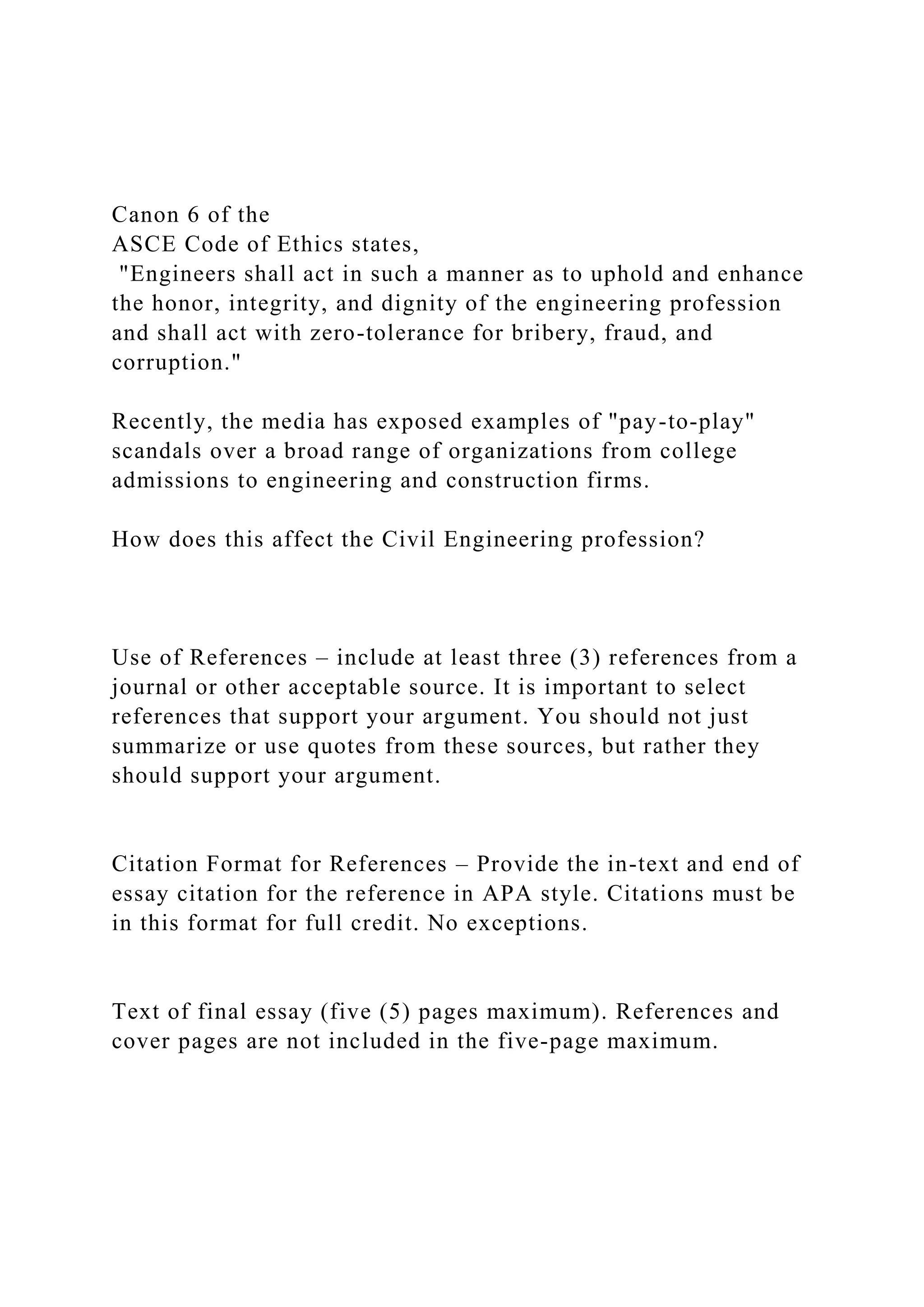 Canon 6 of the ASCE Code of Ethics states, Engineers shall .docx