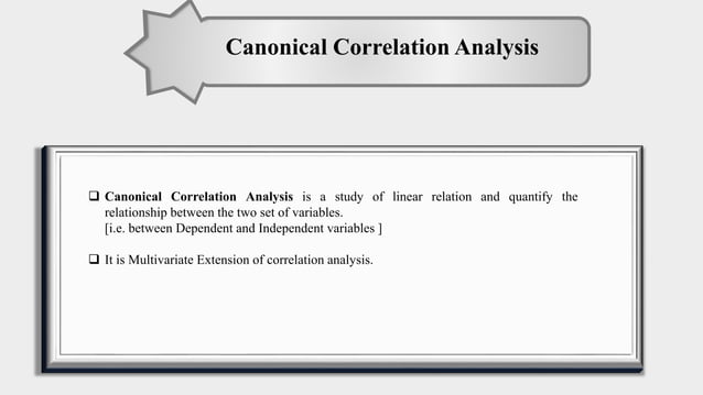 Canonical correlation analysis() | PPTX