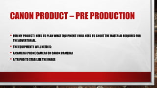 Canon Project – Pre Production.pptx