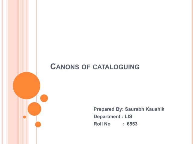 Canons of cataloguing | PPTX