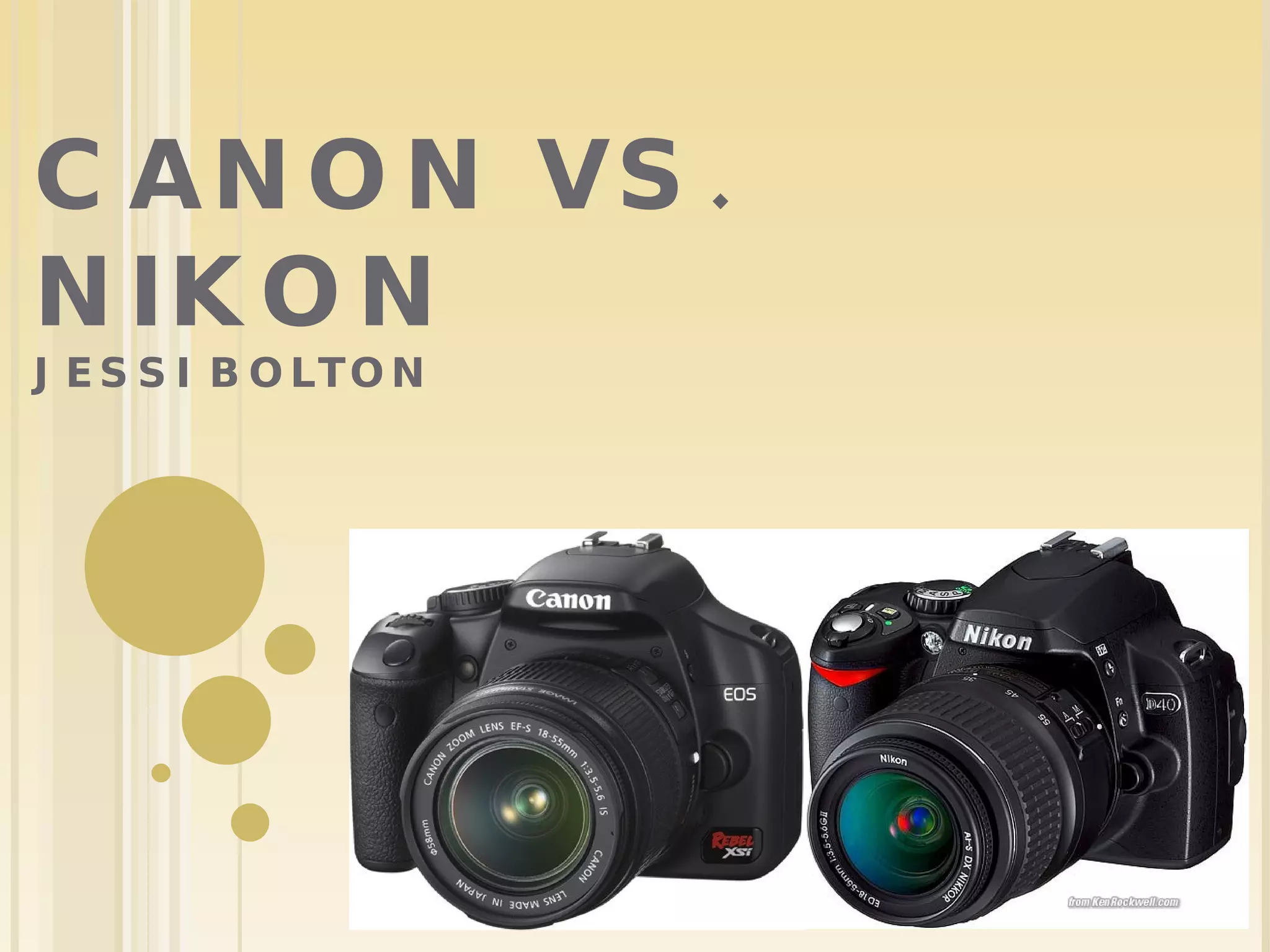 Canon Vs. Nikon | PPT