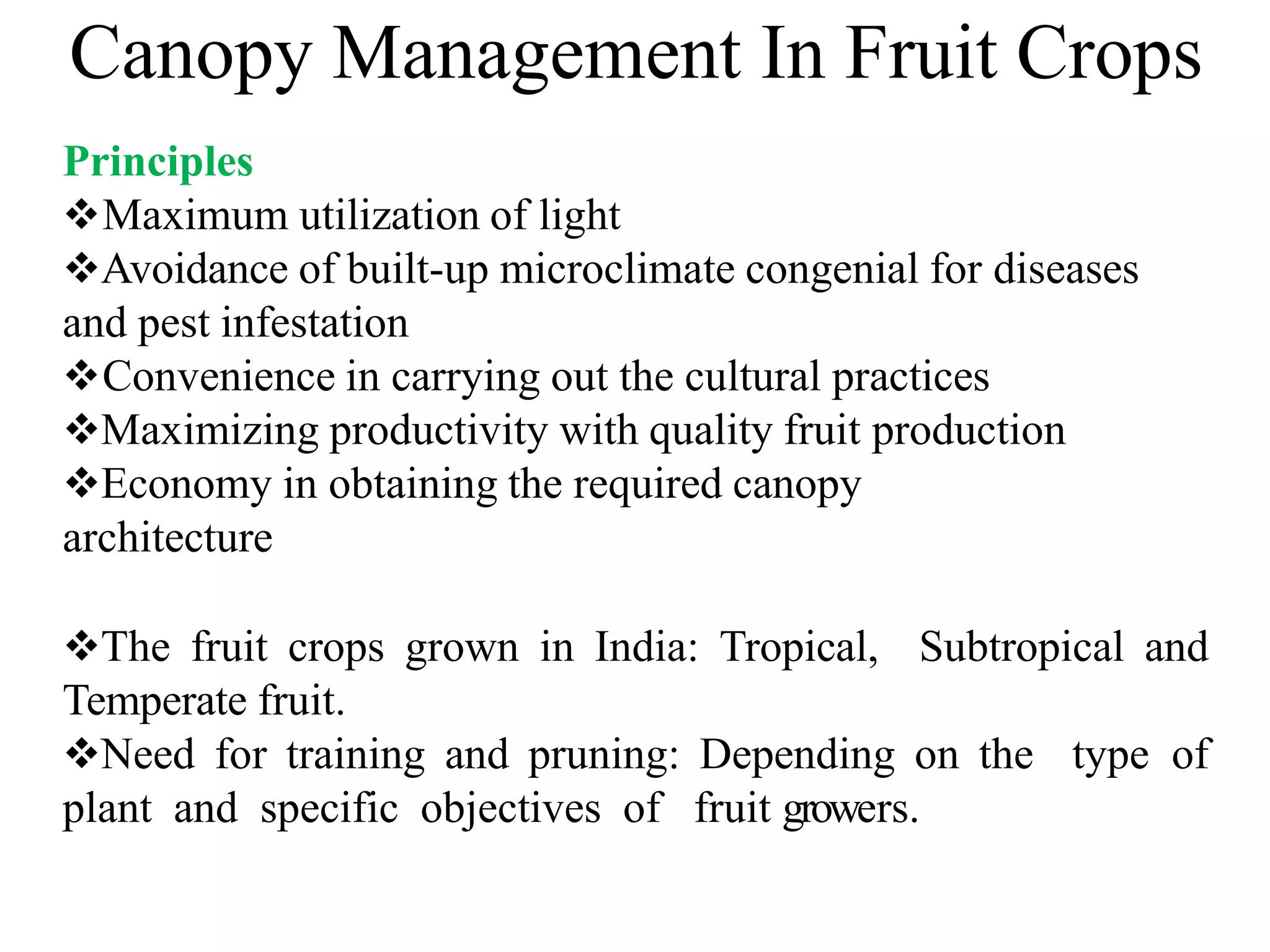Canopy management and Rejuvenation in fruit crops.pptx