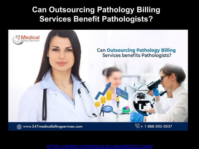 Can Outsourcing Pathology Billing Services Benefit Pathologists.pdf