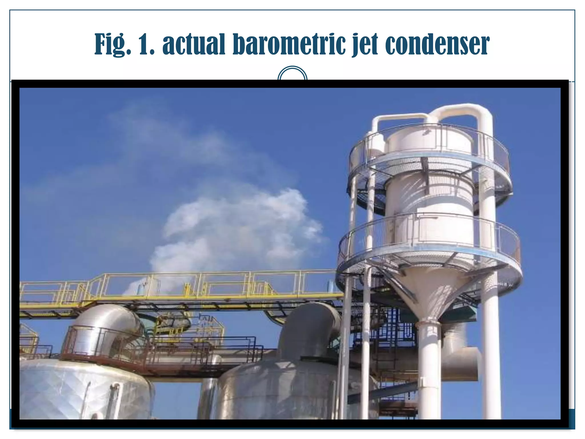 BAROMETRIC JET CONDENSER | PPTX