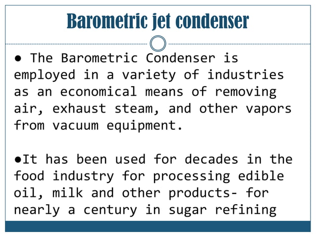 BAROMETRIC JET CONDENSER | PPTX | Chemistry | Science