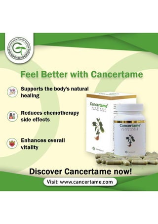 Cancertame: Your Natural Ally in Cancer Care. | PDF
