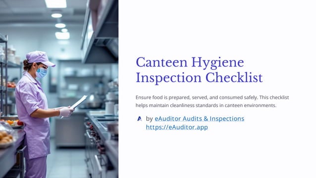 Canteen Hygiene Inspection Checklist with eAuditor Audits & Inspections ...