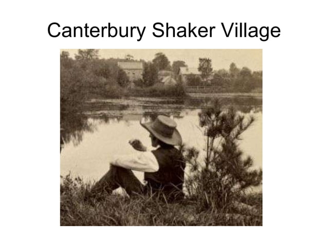 Canterbury Shaker Village | PPT
