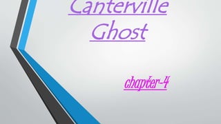 Canterville ghost | PPTX | Paranormal Phenomena | Hobbies & Interests
