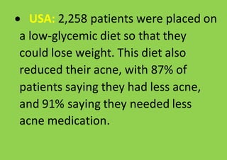Can the right diet get rid of acne? - A low-glycemic diet may lead to ...