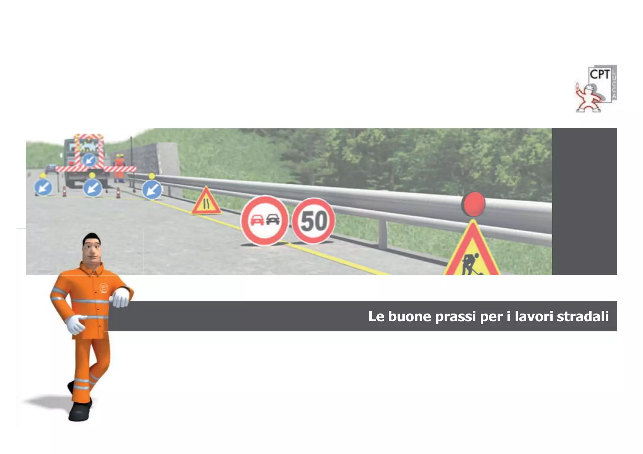 sicurezza segnaletica cantiere stradale | PPTX