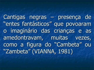Cantigas de ninar apresentação | PPT