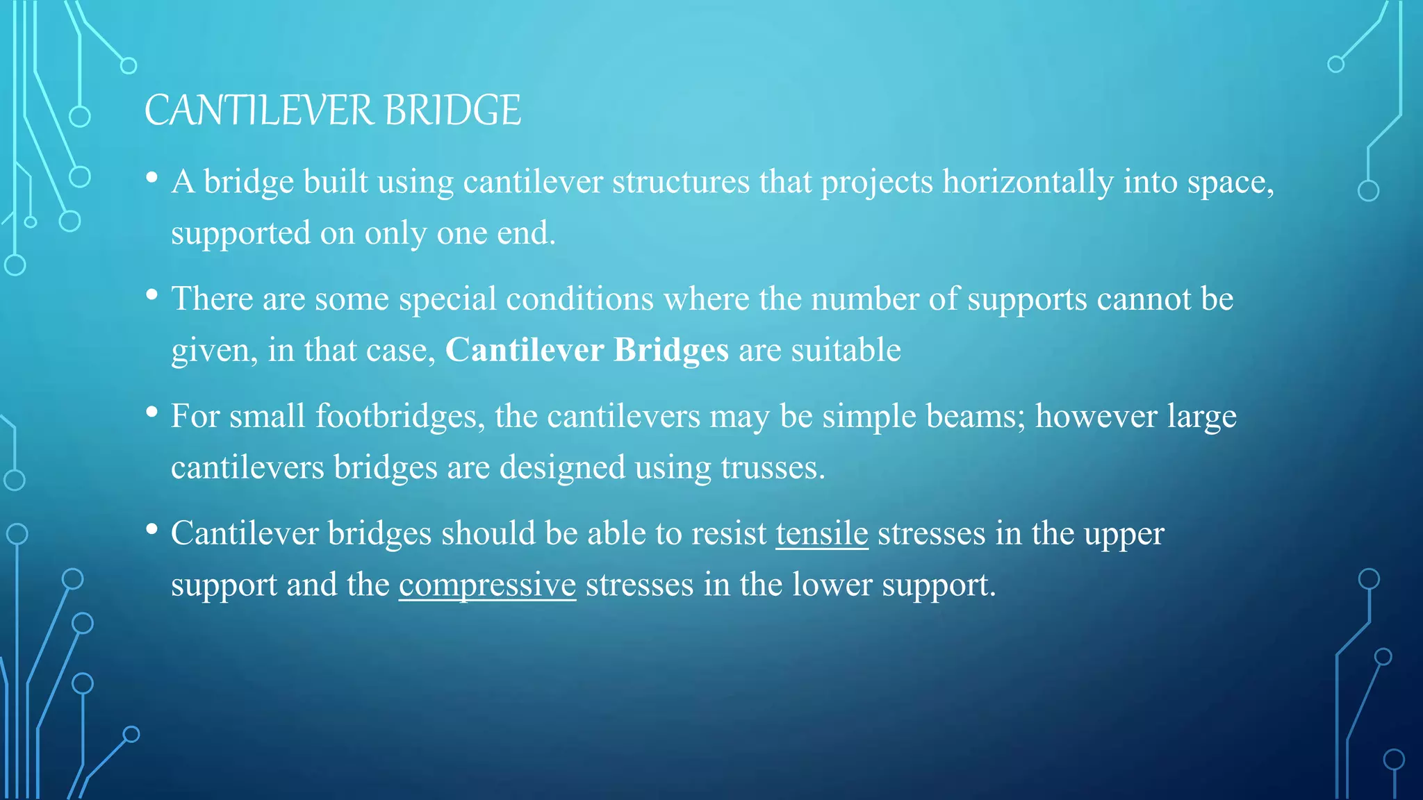 Cantilever bridge construction | PPTX