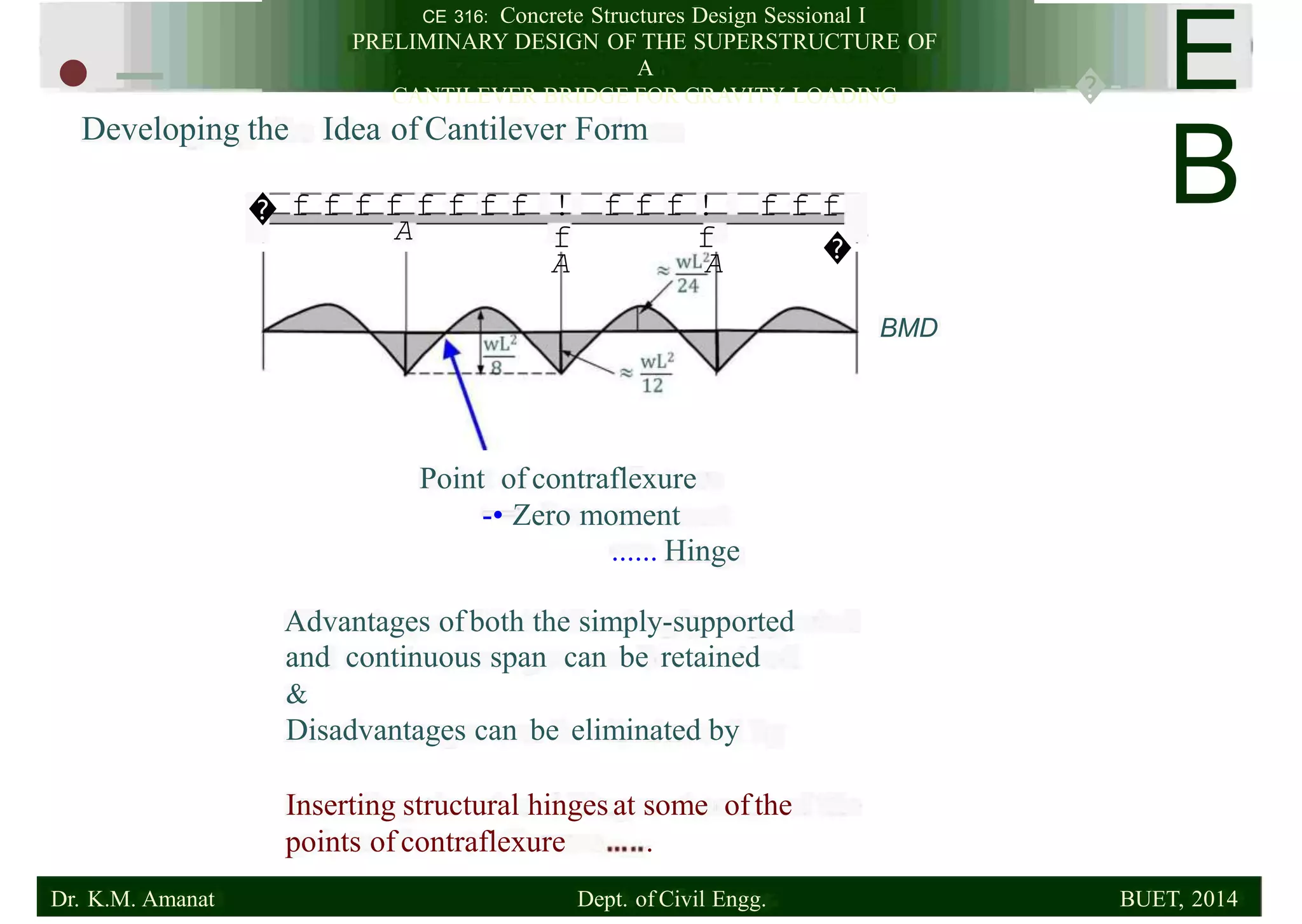 Cantilever bridge lecture by amanat sir ce 316 | PPTX