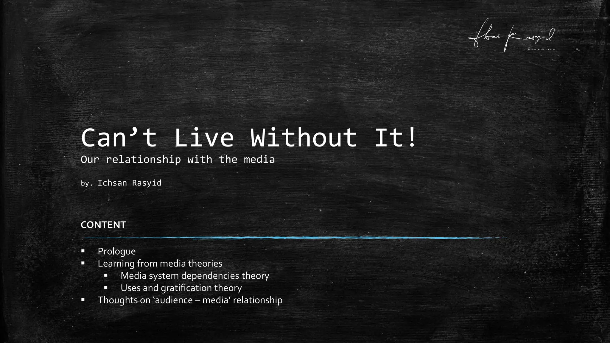 Can't Live Without It! --- The 'Audience-Media Relationship | PPT