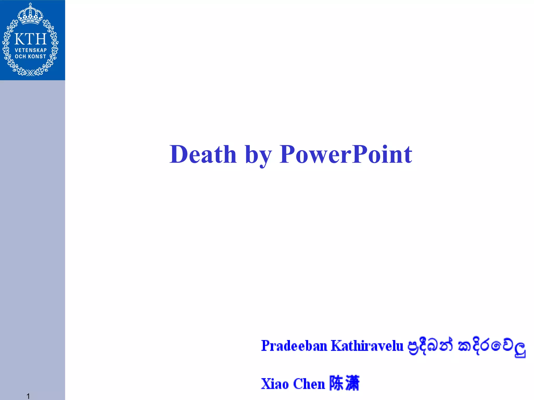 Death by PowerPoint | PPT