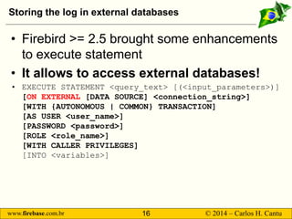 Creating logs for data auditing in FirebirdSQL | PPT