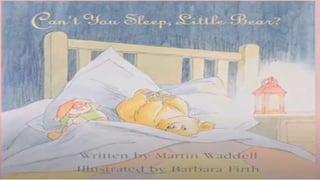 CANT YOU SLEEP LITTLE BEAR.pptx