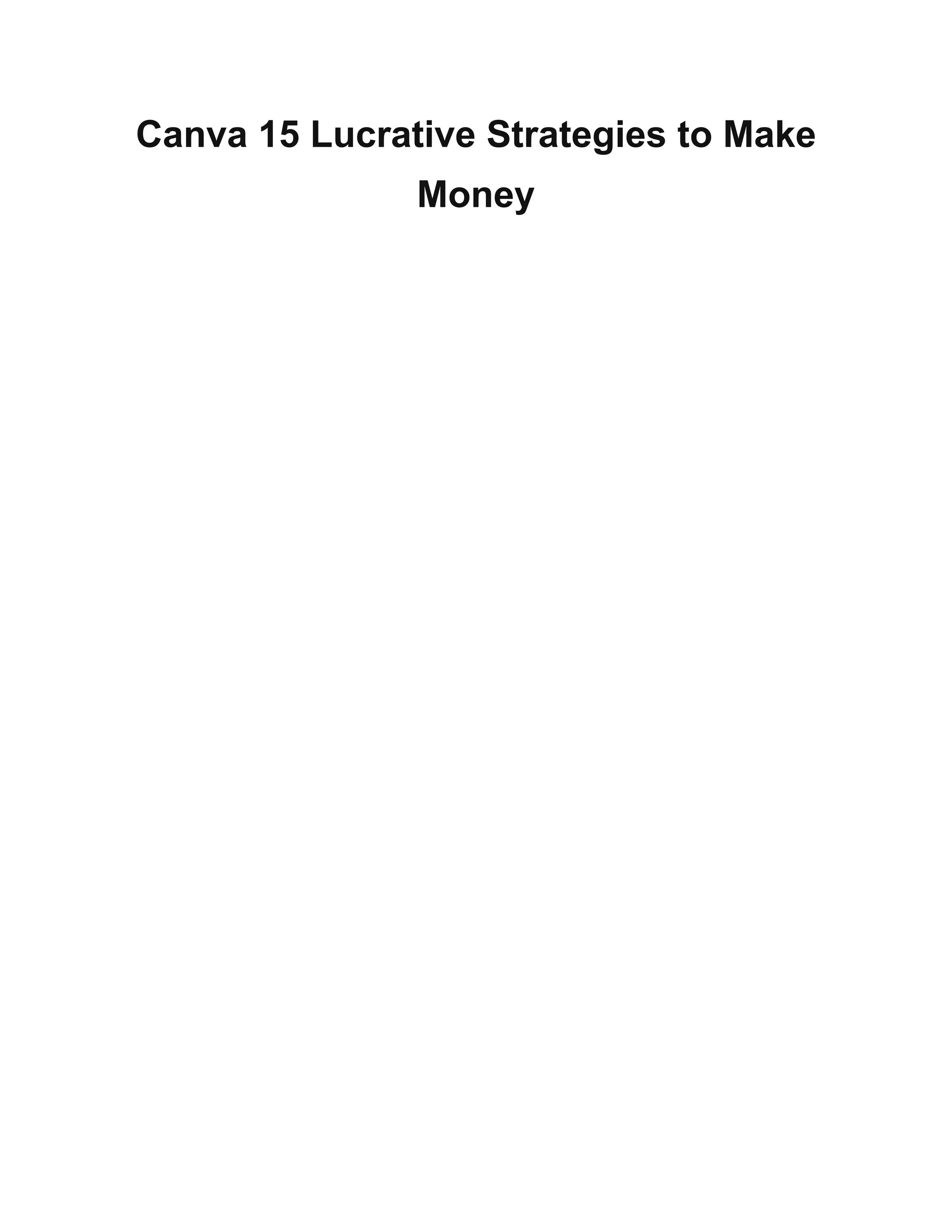 Canva 15 Lucrative Strategies to Make Money.pdf