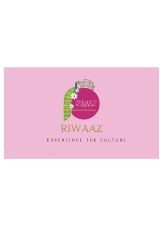 Riwaaz- Experience the Culture brand pdf | PDF