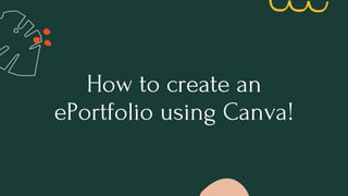 Canva e-portfolio tutorial | PDF
