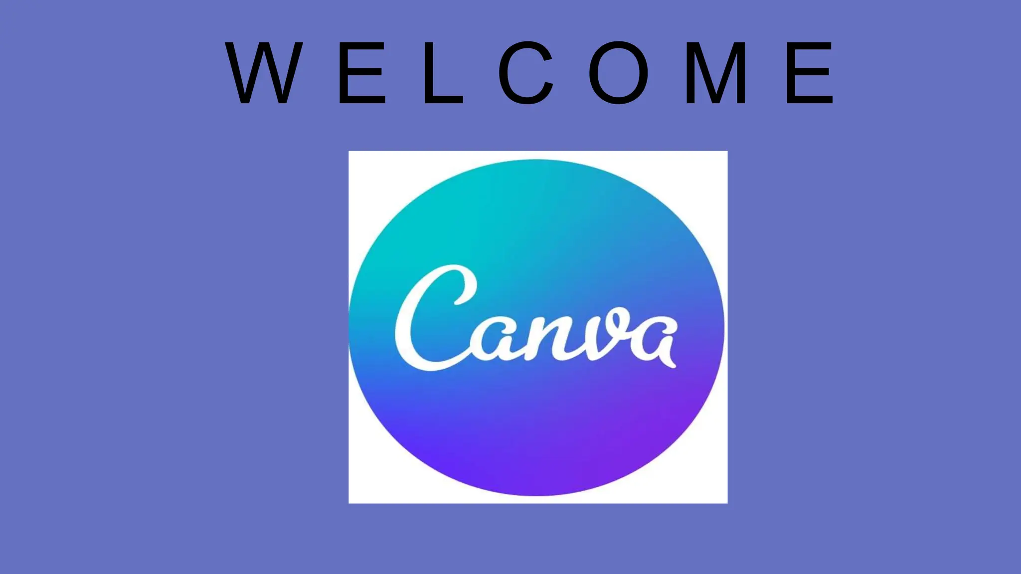 (Introduction to canva and canva strategies) CANVA PPT.pptx