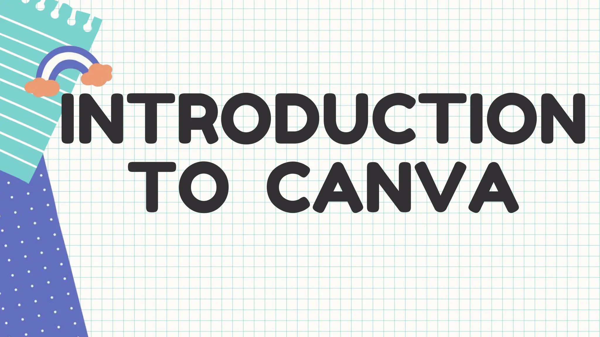 (Introduction to canva and canva strategies) CANVA PPT.pptx