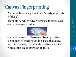 Canvas fingerprinting | PPTX