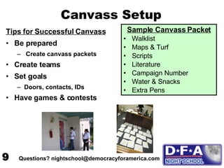 Canvassing & Phonebanking Ns 9.17.08