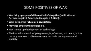 Can war bring peace | PPTX | Death, Injury, or Military Conflict ...