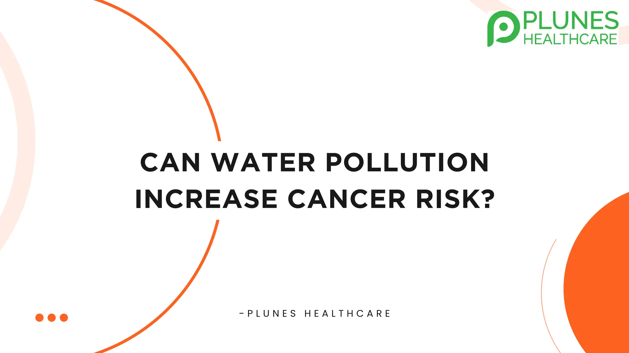 Can Water Pollution Increase Cancer Risk? | PDF