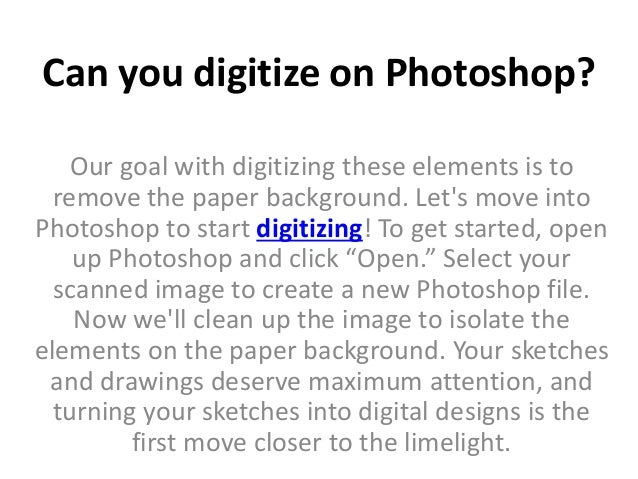 Can you digitize on Photoshop? | PPTX | Photo Editing Software ...