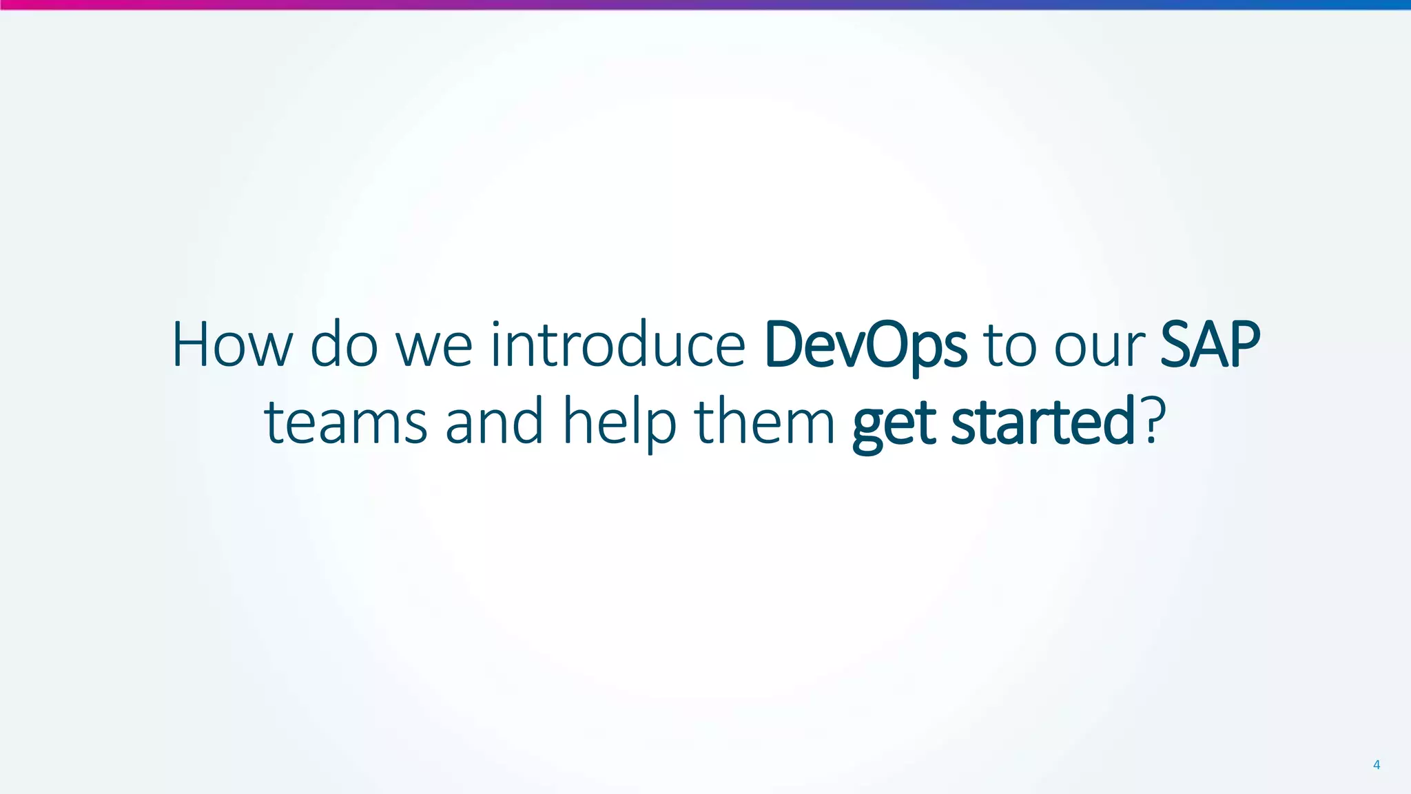 Can you do DevOps in SAP (DevOps -> SAP) | PPT