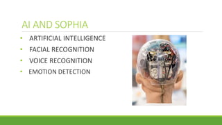 Sophia the AI robot | PPTX