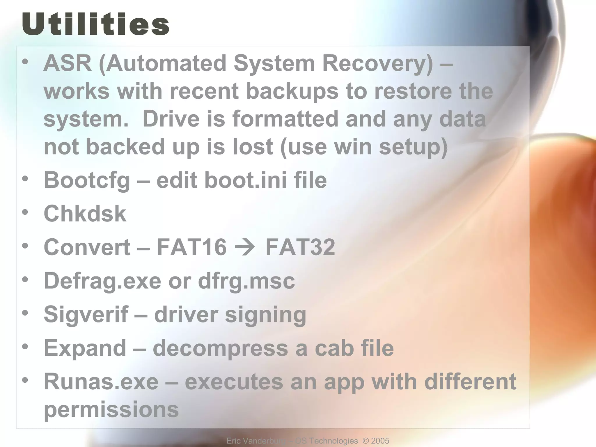 Computer Architecture - Software - Lesson 8 - Managing Windows XP - Eric Vanderburg | PPT ...