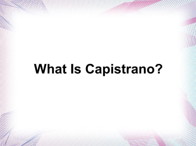 CAPISTRANO | PPT