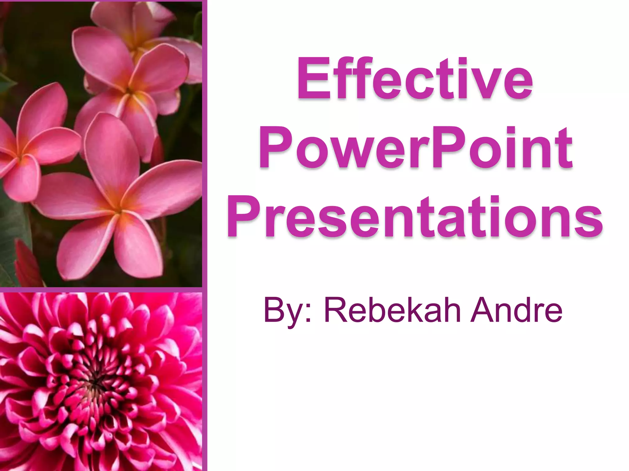 Cap 240 effective power point presentations | PPTX