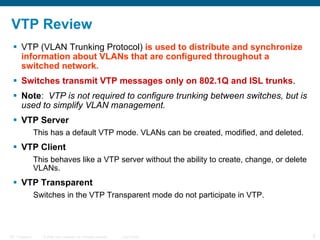 Cap4 implementing vtp | PPT | Computer Networking | Computing