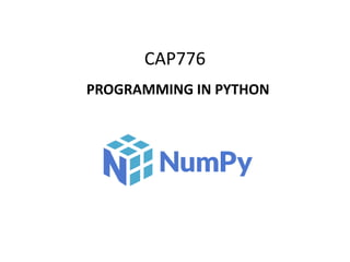 CAP776Numpy.ppt