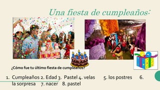Cap 9 vocabulario las fiestas SPA102 | PPTX