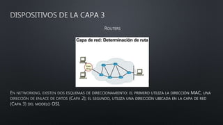 dispositivos de capa 3 en redes | PPTX
