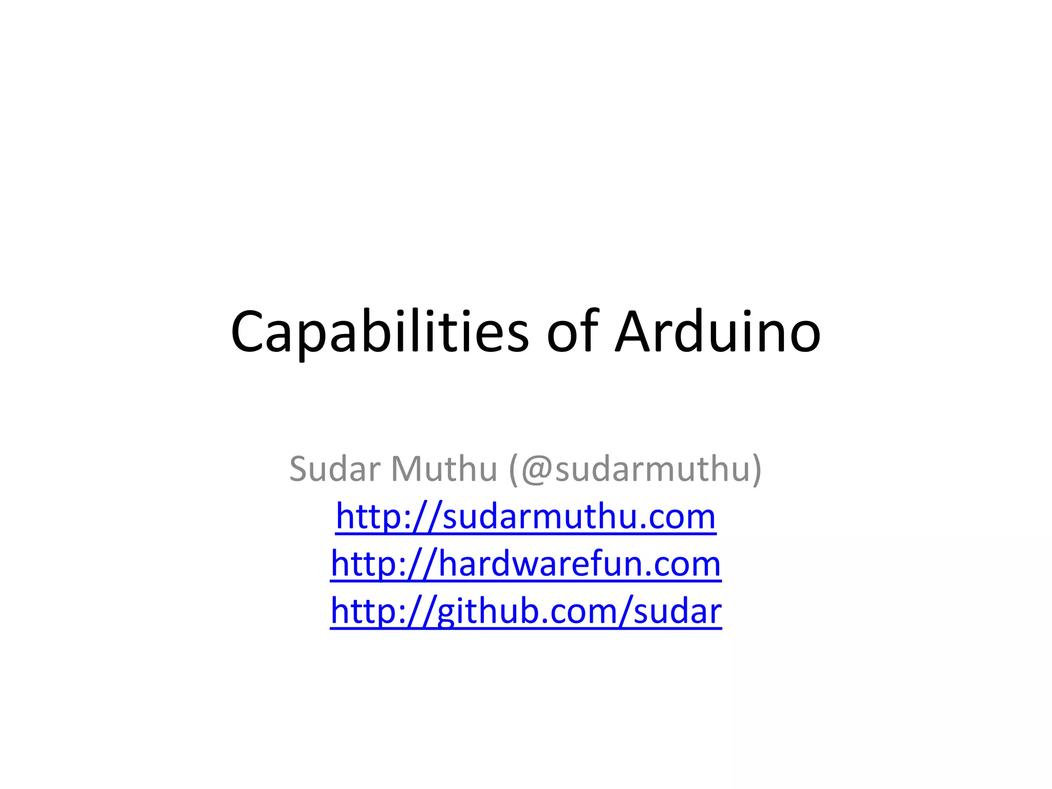 Capabilities of Arduino (including Due) | PPT Capabilities of Arduino (including Due) | PPT