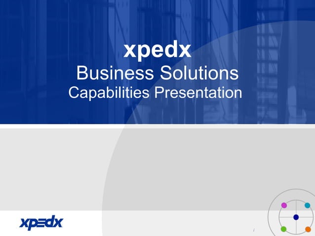 xpedx Business Solutions Capabilities Presentation | PPT